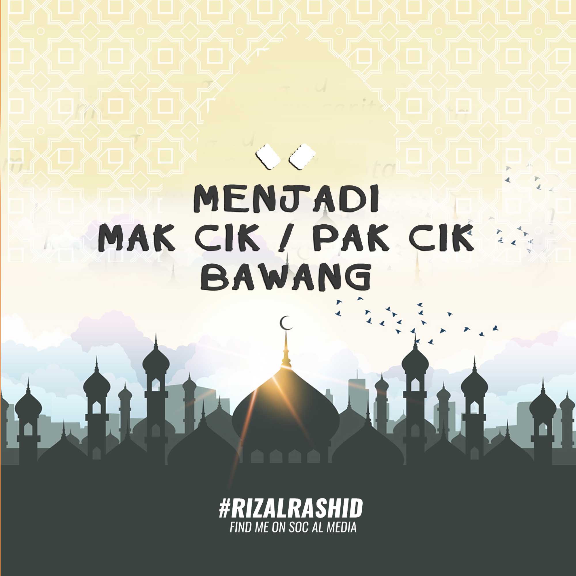 5 – makcik bawang | Rizal Rashid